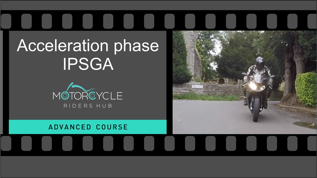 Acceleration Phase Advanced Course - Motorcycle Riders Hub