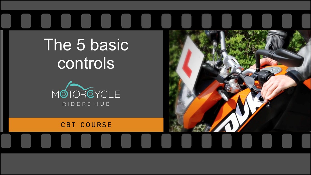 6. The 5 Basic Controls - Motorcycle Riders Hub